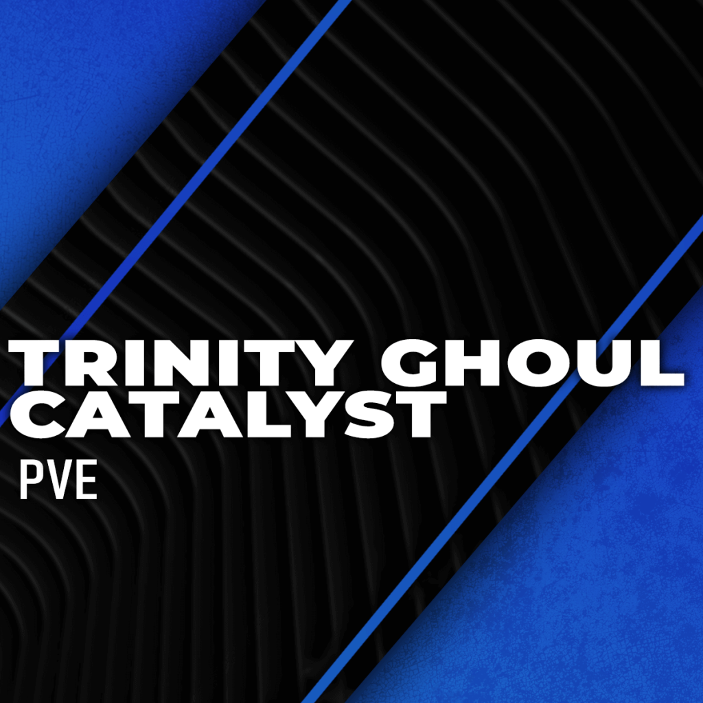 Trinity Ghoul Catalyst - Guardian Boost | #1 Boosting, Carry & Recovery ...